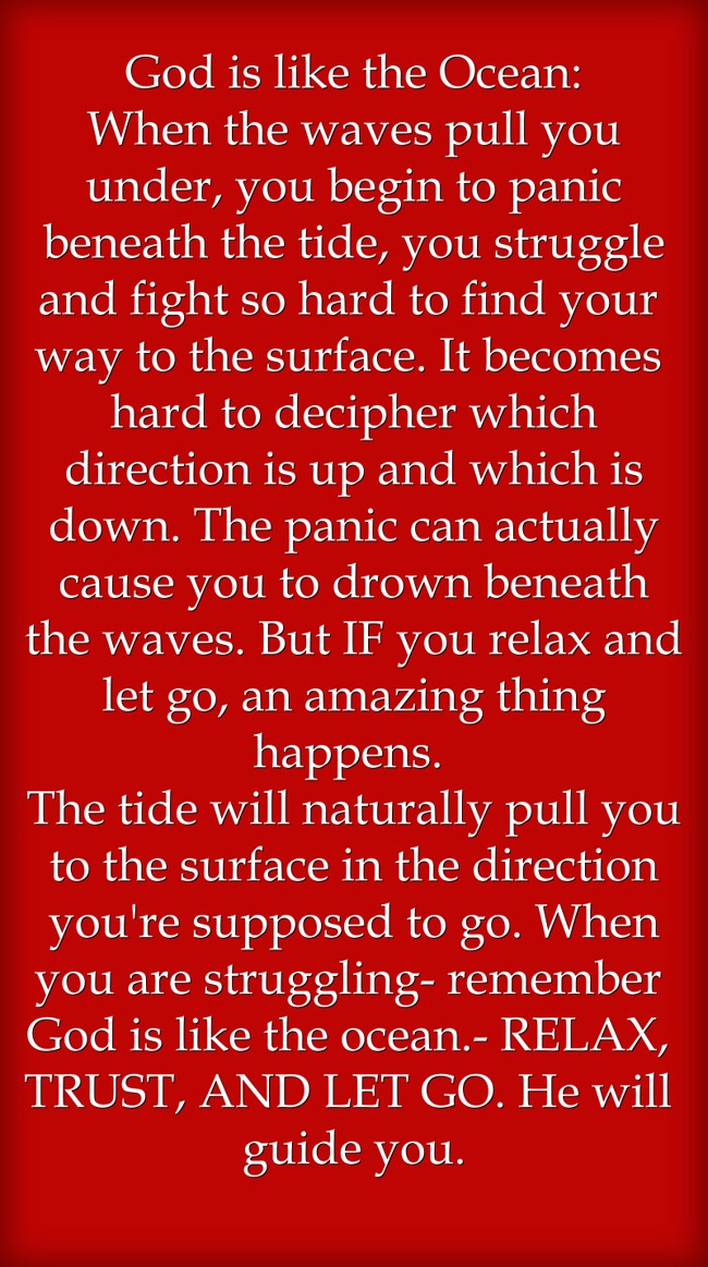 God is like the Ocean: When the waves pull you under, you - Quozio