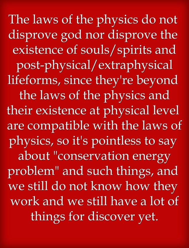 The laws of the physics do not disprove god nor disprove - Quozio