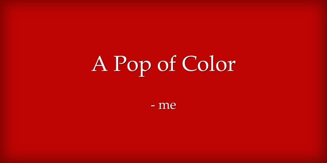 A Pop of Color - Quozio