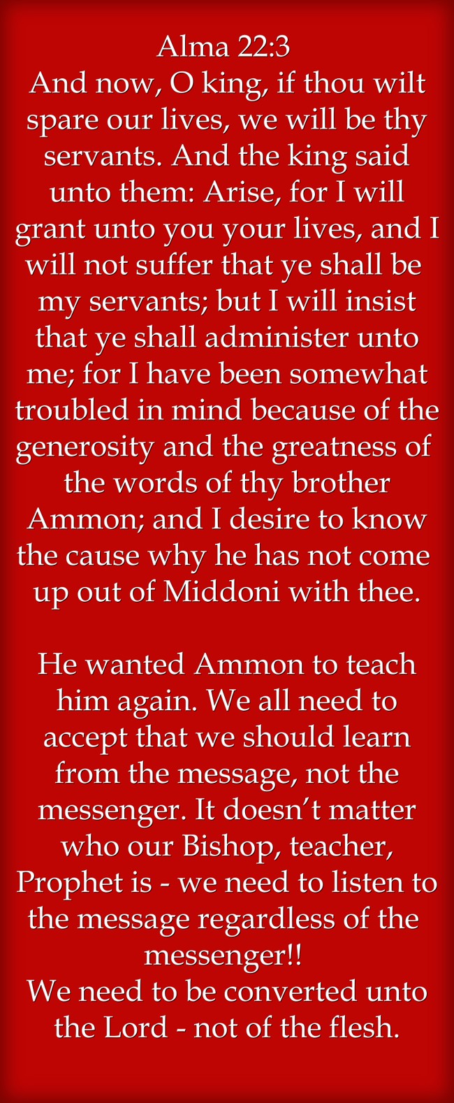 Alma 22:3 And now, O king, if thou wilt spare our lives, we - Quozio