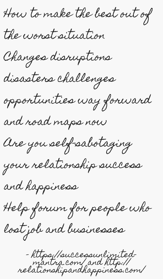 How to make the best out of the worst situation Changes - Quozio