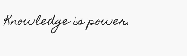 Knowledge is power. - Quozio