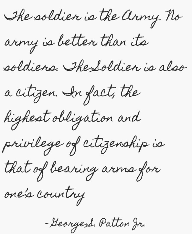 The soldier is the Army. No army is better than its - Quozio
