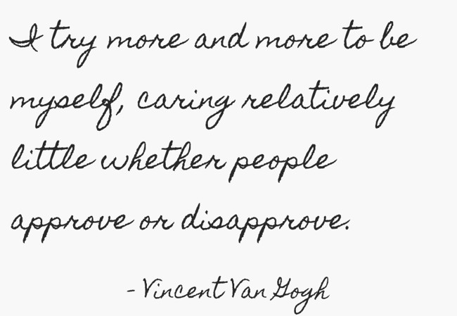 I try more and more to be myself, caring relatively little - Quozio