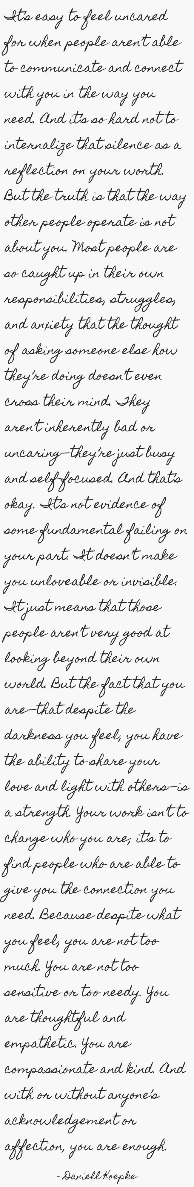 It’s easy to feel uncared for when people aren’t able to - Quozio