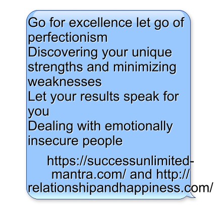 Go for excellence let go of perfectionism Discovering your - Quozio