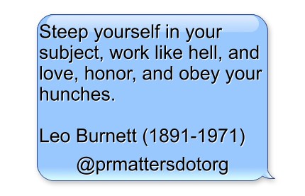 Steep yourself in your subject, work like hell, and love, - Quozio
