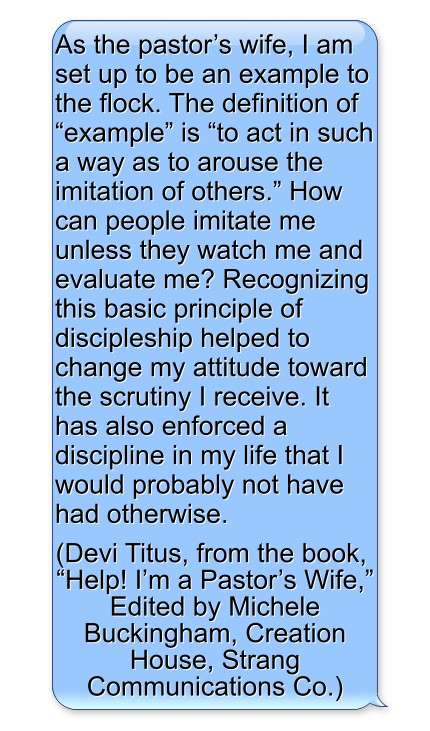 As the pastor’s wife, I am set up to be an example to the - Quozio