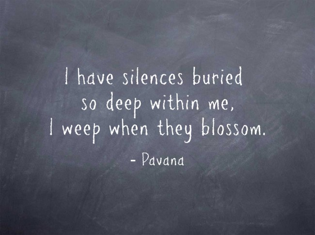 I have silences buried so deep within me, I weep when they - Quozio