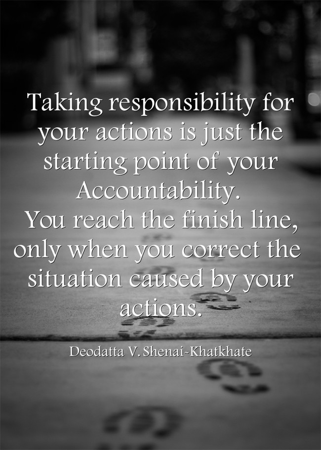 Taking responsibility for your actions is just the starting - Quozio
