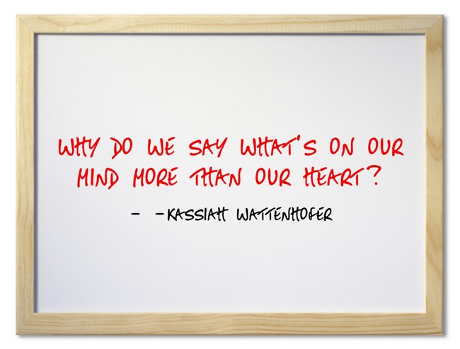 Why do we say what's on our mind more than our heart? - Quozio