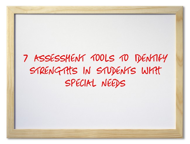 7 Assessment Tools to Identify Strengths in Students with - Quozio
