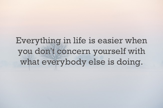 Everything in life is easier when you don't concern - Quozio