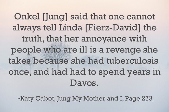 Onkel [Jung] said that one cannot always tell Linda - Quozio
