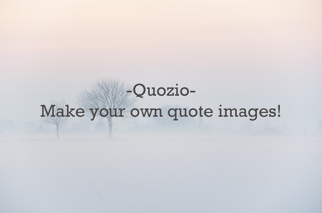 -Quozio- Make your own quote images! - Quozio