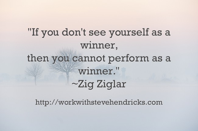 "If you don't see yourself as a winner, then you cannot - Quozio