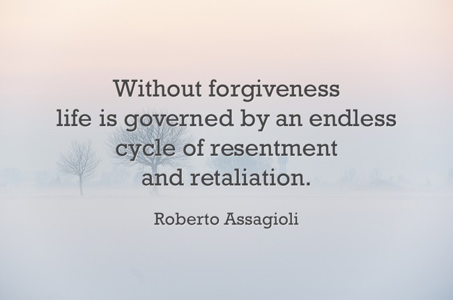 Without forgiveness life is governed by an endless cycle of - Quozio