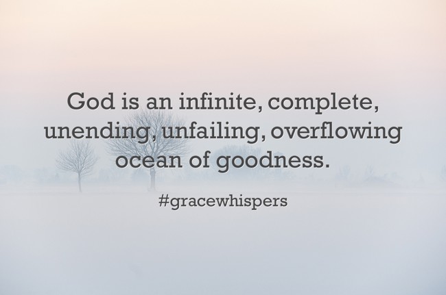 God is an infinite, complete, unending, unfailing, - Quozio