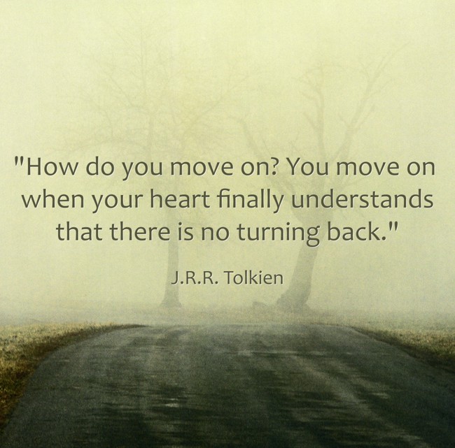 "How do you move on? You move on when your heart finally - Quozio