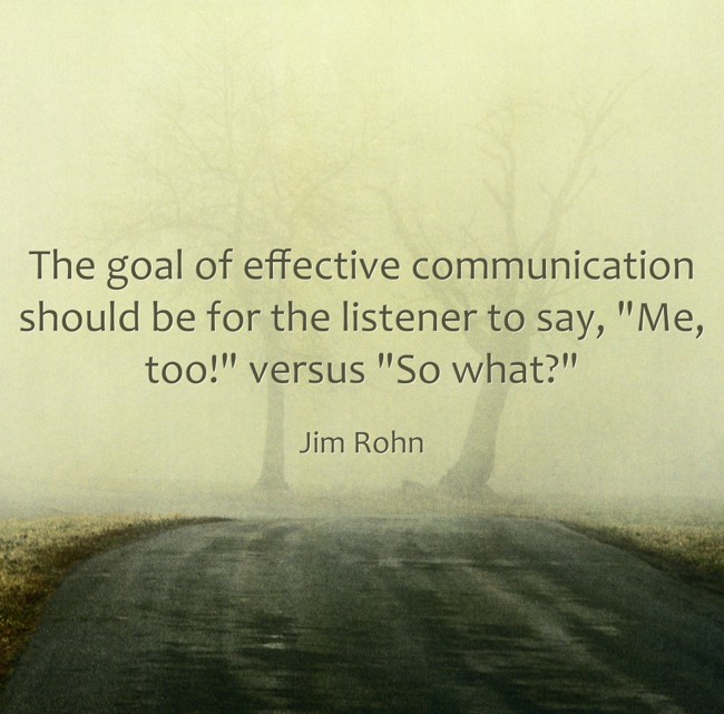 The goal of effective communication should be for the - Quozio