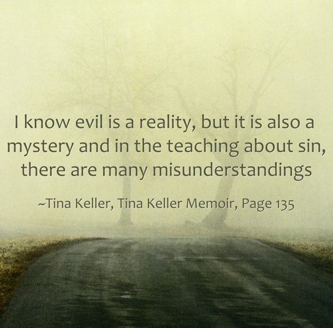 I know evil is a reality, but it is also a mystery and in - Quozio