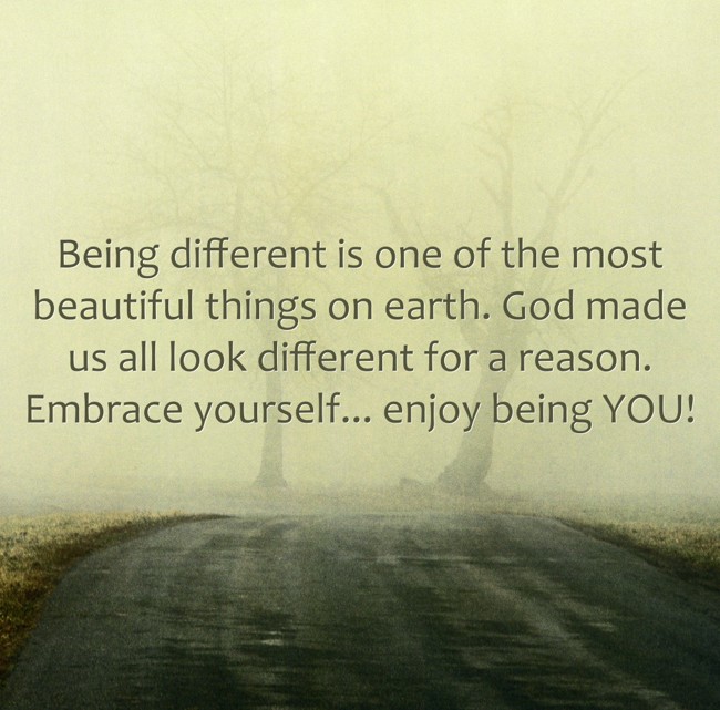 Being different is one of the most beautiful things on - Quozio