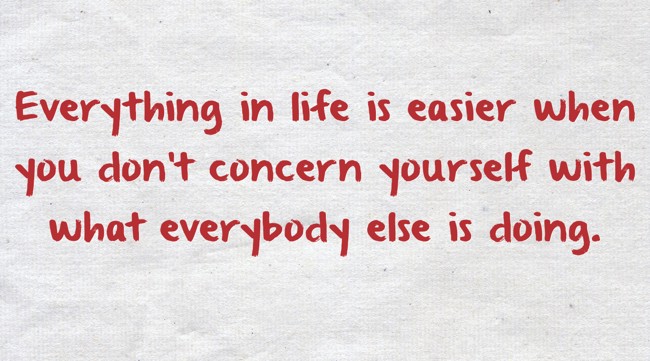 Everything in life is easier when you don't concern - Quozio