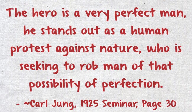 The hero is a very perfect man, he stands out as a human - Quozio