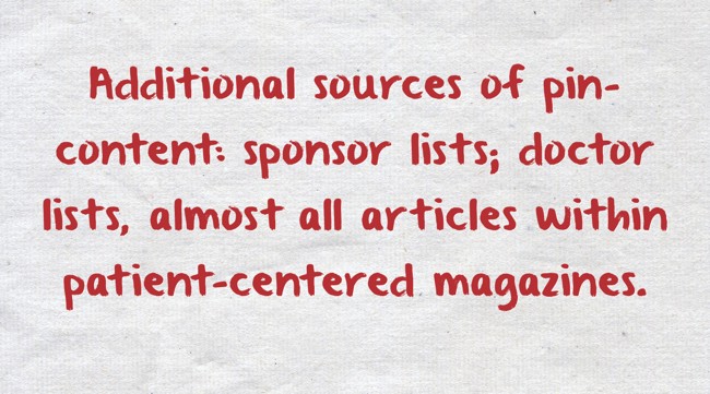 Additional sources of pin-content: sponsor lists; doctor - Quozio