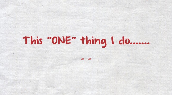 This "ONE" thing I do....... - Quozio