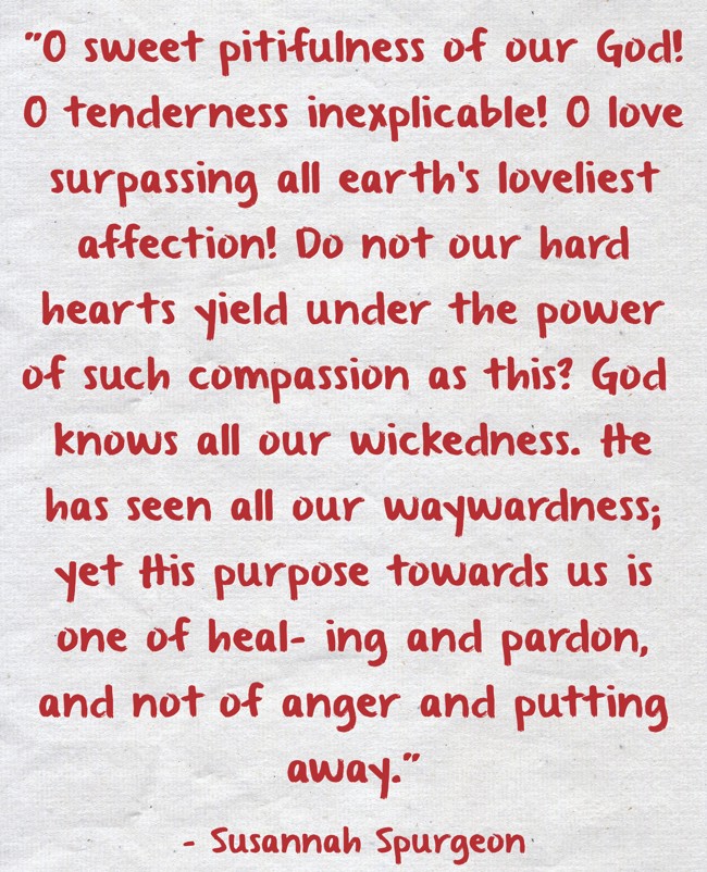 "O sweet pitifulness of our God! O tenderness inexplicable! - Quozio