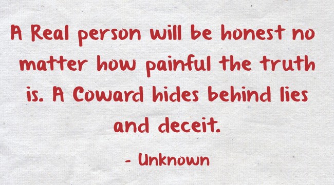 A Real person will be honest no matter how painful the - Quozio