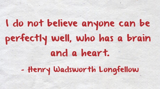 I do not believe anyone can be perfectly well, who has a - Quozio