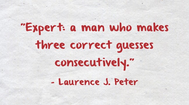 "Expert: a man who makes three correct guesses - Quozio