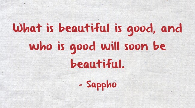 What is beautiful is good, and who is good will soon be - Quozio