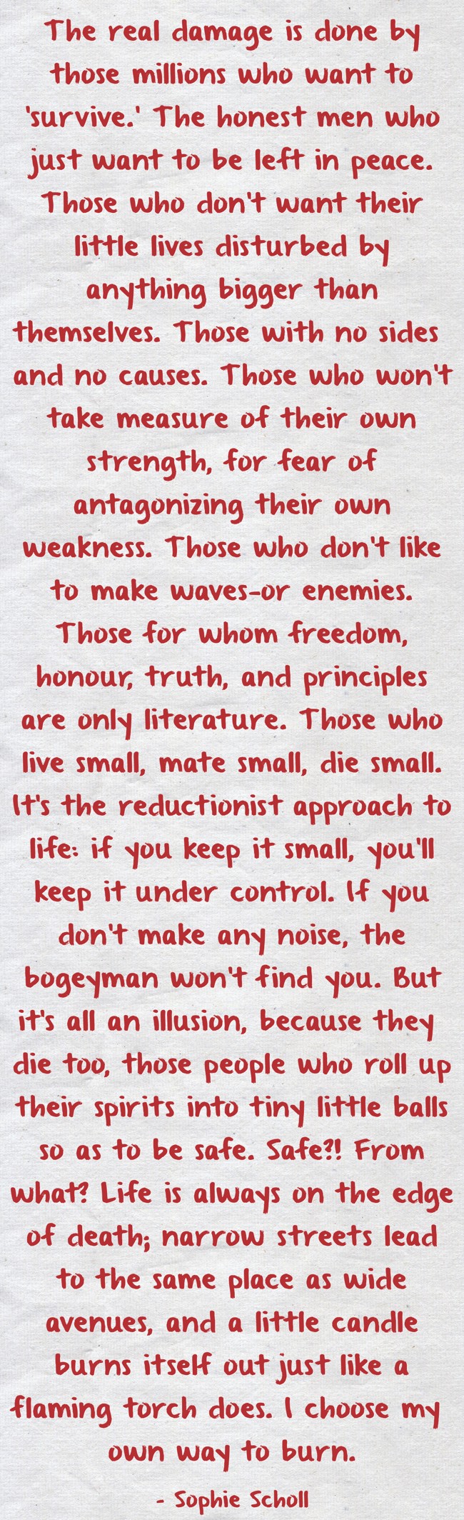 The real damage is done by those millions who want to - Quozio