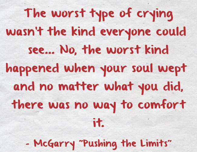 The worst type of crying wasn't the kind everyone could - Quozio