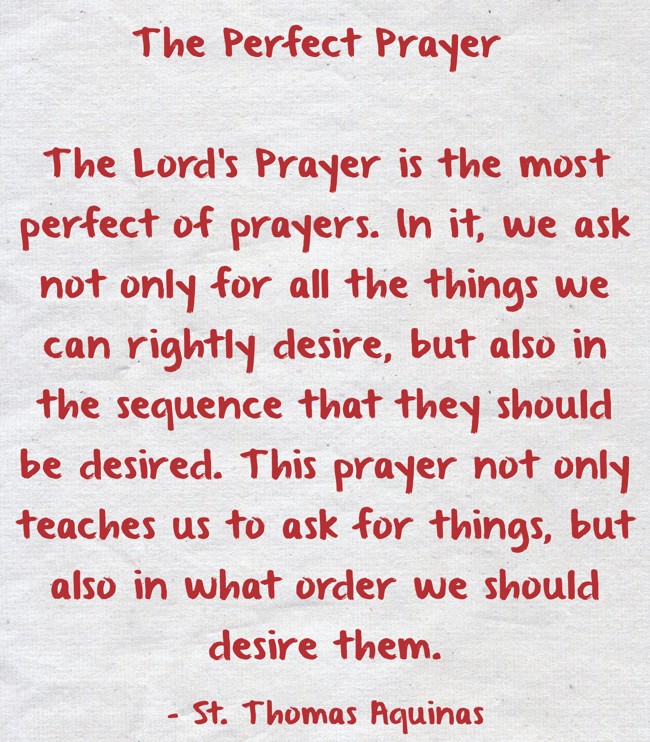 The Perfect Prayer The Lord's Prayer is the most perfect of - Quozio