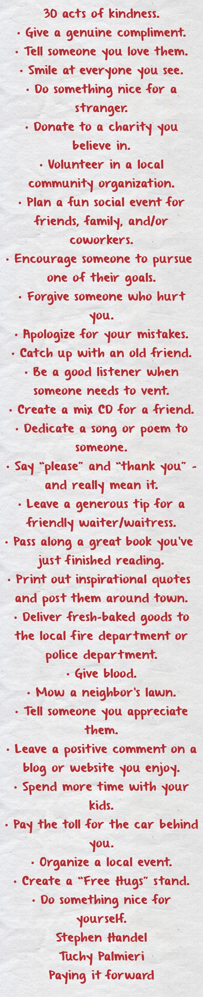 30 acts of kindness. • Give a genuine compliment. • Tell - Quozio