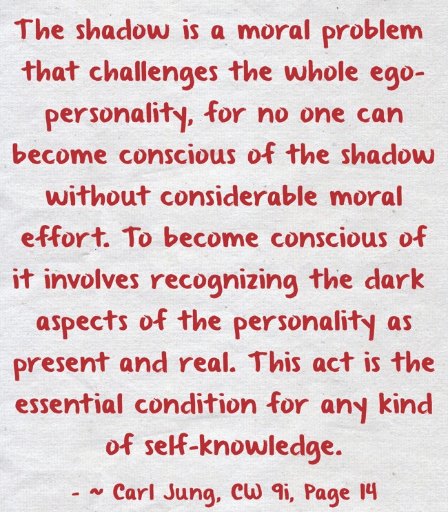 The shadow is a moral problem that challenges the whole - Quozio