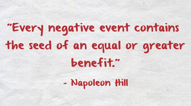 "Every negative event contains the seed of an equal or - Quozio