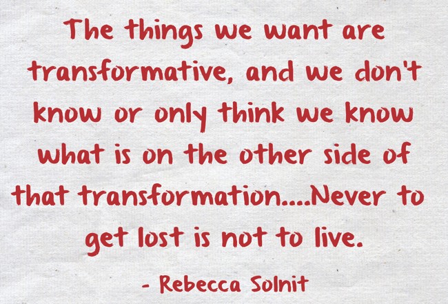 The things we want are transformative, and we don't know or - Quozio