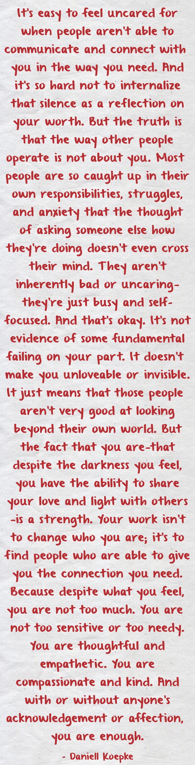 It’s easy to feel uncared for when people aren’t able to - Quozio