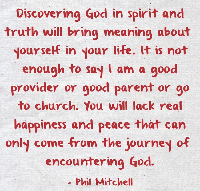 Discovering God in spirit and truth will bring meaning - Quozio