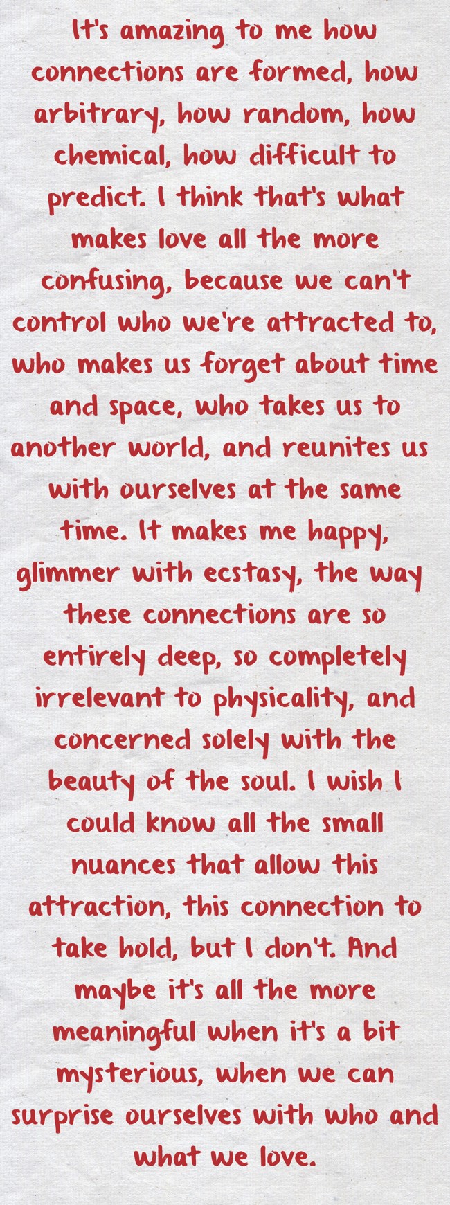 It’s amazing to me how connections are formed, how - Quozio