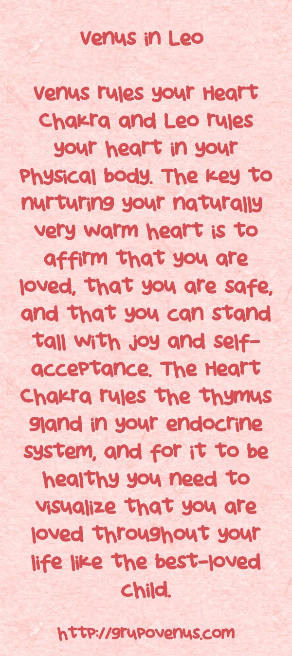 Venus in Leo Venus rules your Heart Chakra and Leo rules - Quozio