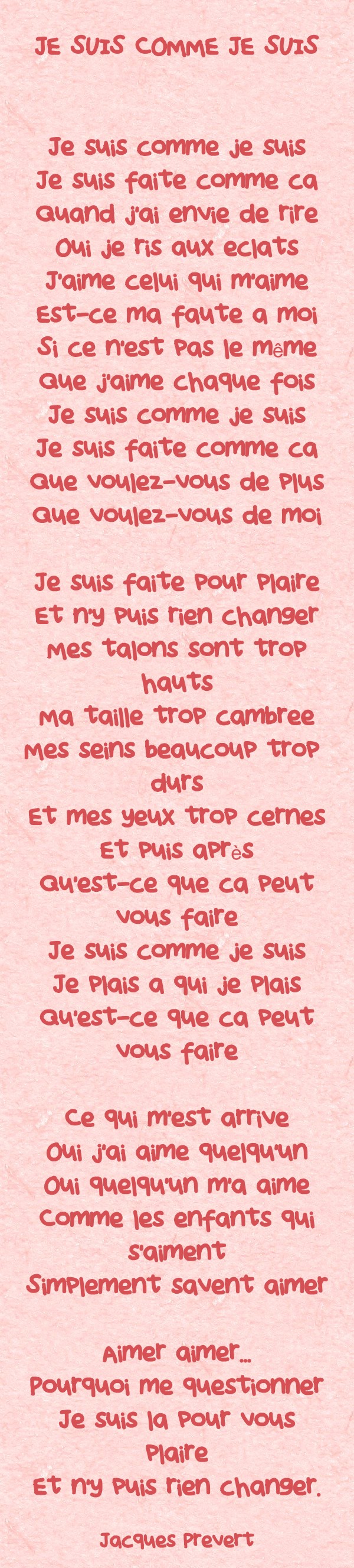 JE SUIS COMME JE SUIS Je suis comme je suis Je suis faite - Quozio