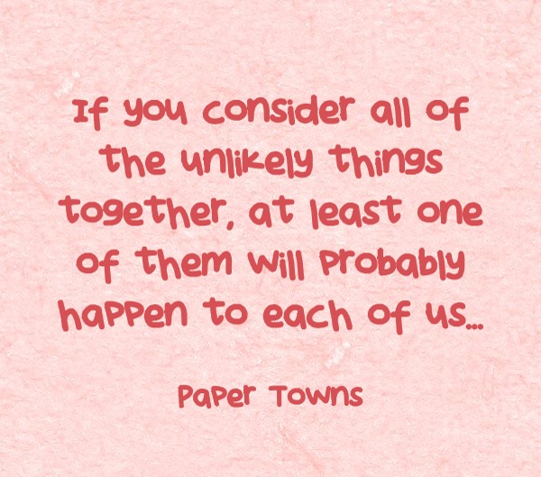 If you consider all of the unlikely things together, at - Quozio