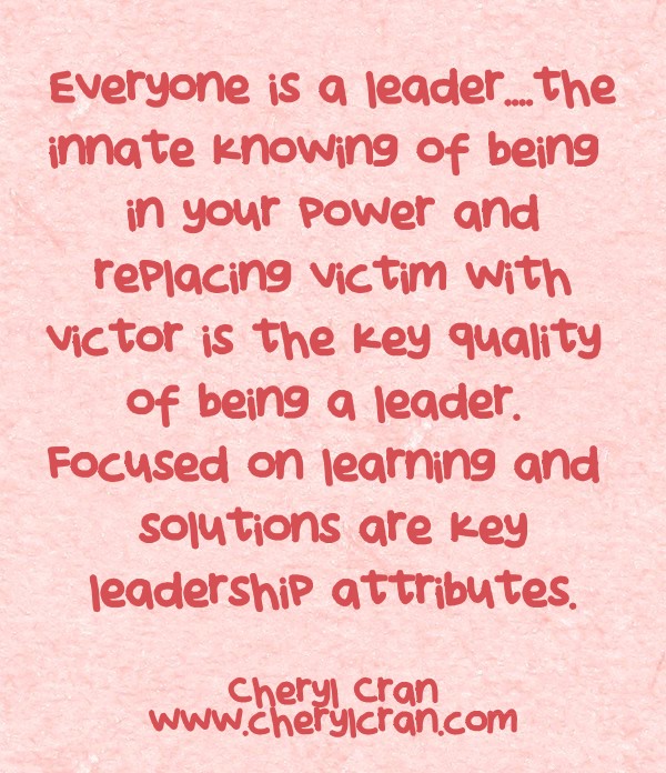 Everyone is a leader....the innate knowing of being in your - Quozio