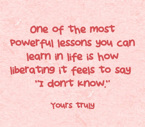 One of the most powerful lessons you can learn in life is - Quozio
